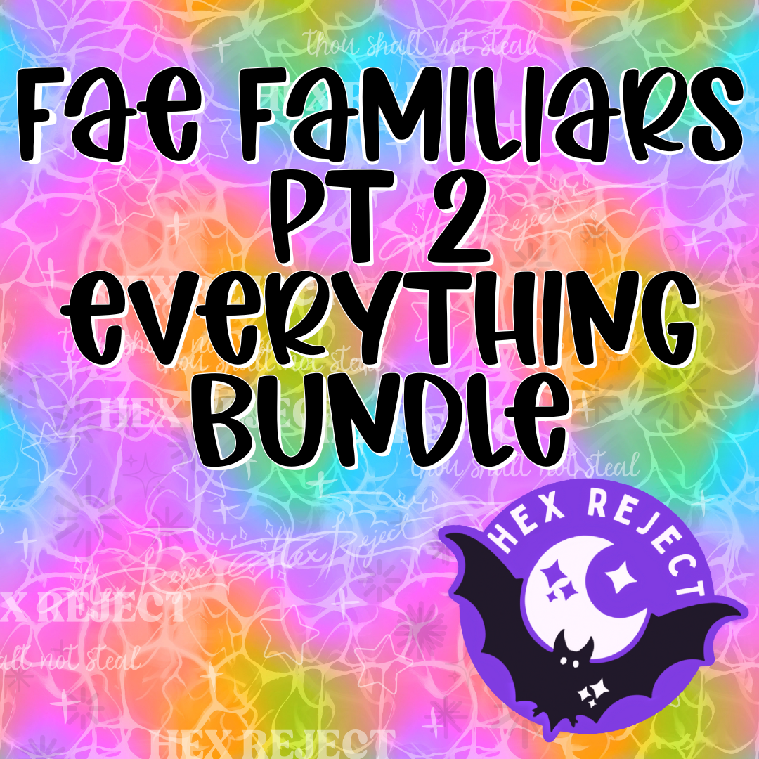 Fae Familiars Pt 2 - Everything Bundle